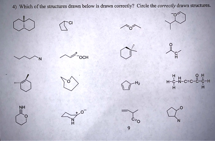 SOLVED: Which of the structures drawn below is drawn correctly? Circle ...