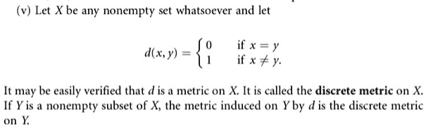 SOLVED: Let Xbe any nonempty set whatsoever and let if x =y if x /y d(x,y) = It may be easily ...