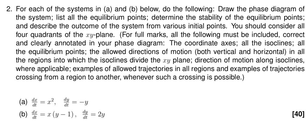 SOLVED: 2 For each of the systems in (a) and (b) below; do the ...