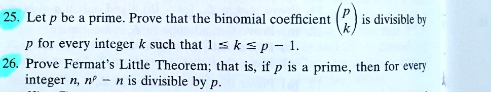 SOLVED: 25. Let p be a prime. Prove that the binomial coefficient is ...