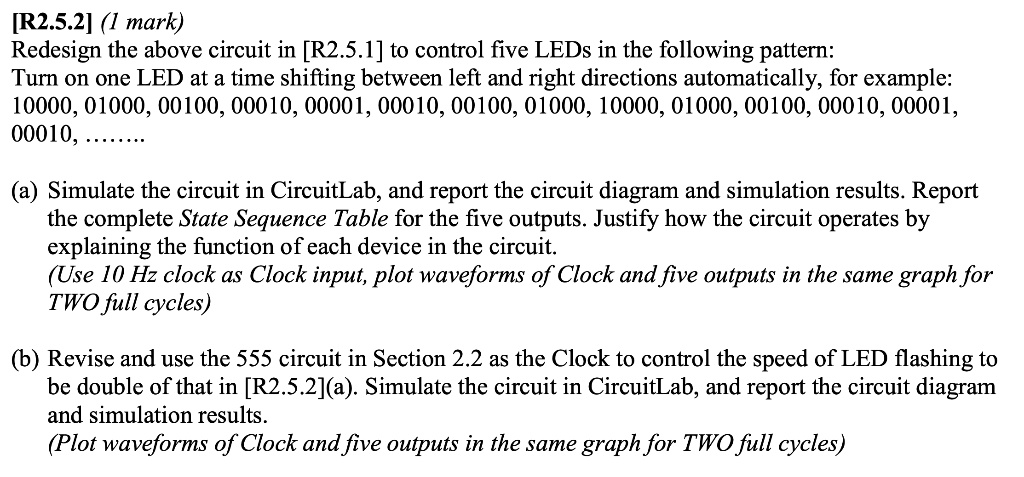 [R2.5.2] (1 mark) Redesign the above circuit in [R2.5.1] to control ...
