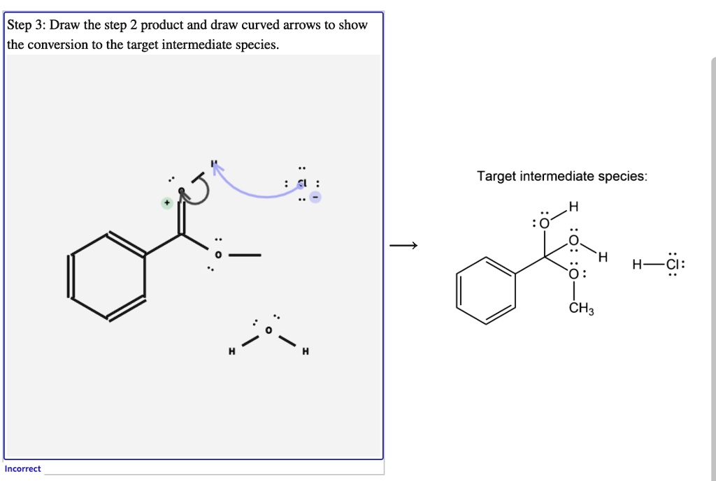 SOLVED: Step 3: Draw the step 2 product and draw curved arrows to show ...