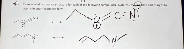 [GET ANSWER] 7. Draw a valid resonance structure for each of the following compounds. Note you ...