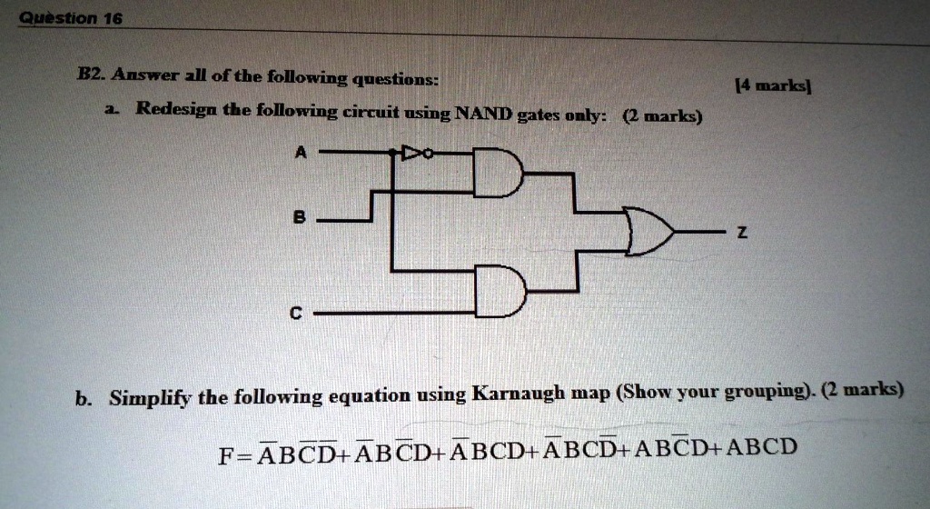 Solved Question 16 B2 Answer All Of The Following Questions 4 Marks A Redesign The 
