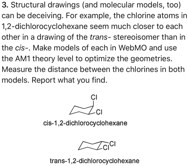 SOLVED:3. Structural drawings (and molecular models, too) can be ...