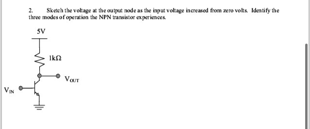 Solved 2 Sketch The Voltage At The Output Node As The Input Voltage 7916