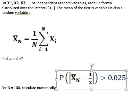 let x1 x2 x3 be independent random variables each uniformly distributed over the interval 01 the ...