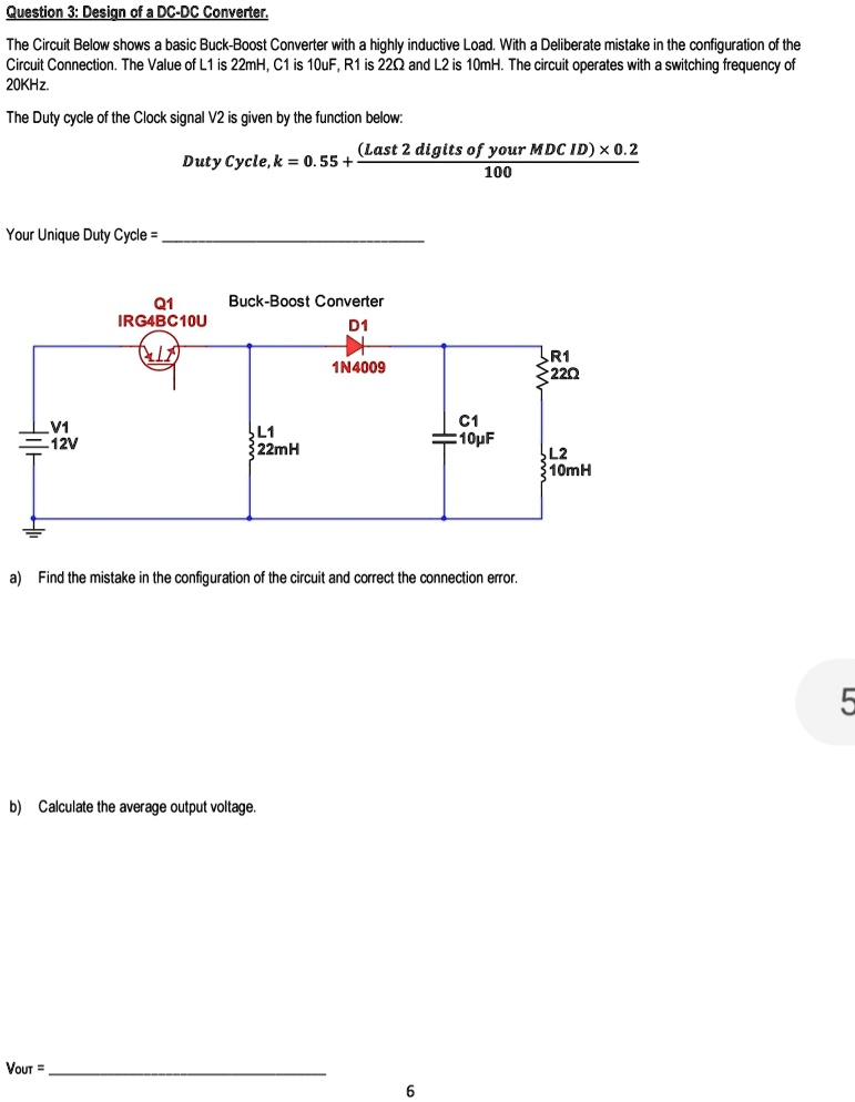 SOLVED: I'm confused. Question 3: Design of a DC-DC Converter The circuit below shows a basic ...
