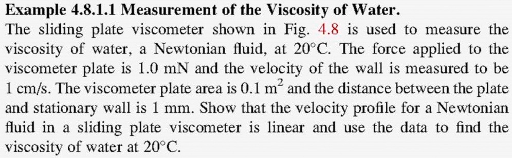 Example 4.8.1.1 Measurement of the Viscosity of Water. The sliding ...