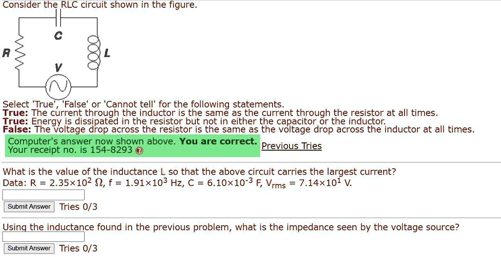 SOLVED: Consider the RLC circuit shown in the figure. Select 'True ...