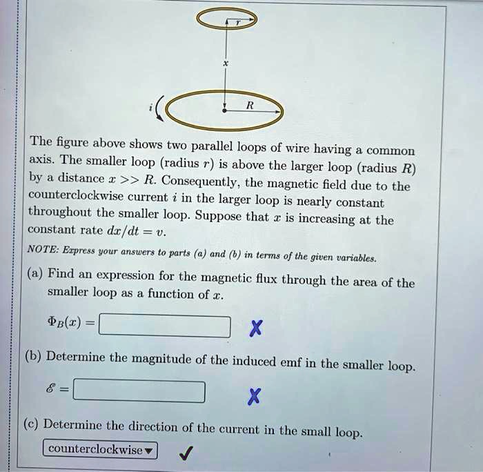 The figure above shows two parallel loops of wire having a common axis. The smaller loop (radius ...