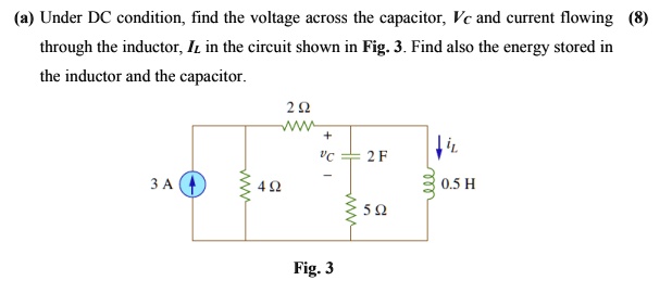 SOLVED: Under DC conditions, find the voltage across the capacitor, Vc ...