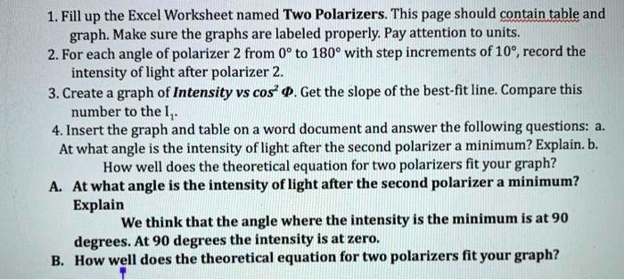 1 fill up the excel worksheet named two polarizers this page should contain table and graph make ...