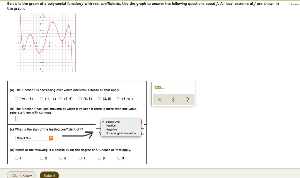 below is the graph of polynomial function f with real coefficients use the graph to answer the ...