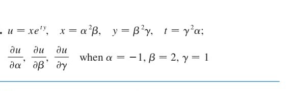 u=x e^t y, x=α^2β, y=β^2γ, t=γ^2α (∂ u)/(∂α), (∂ u)/(∂β), (∂ u)/(∂γ ...