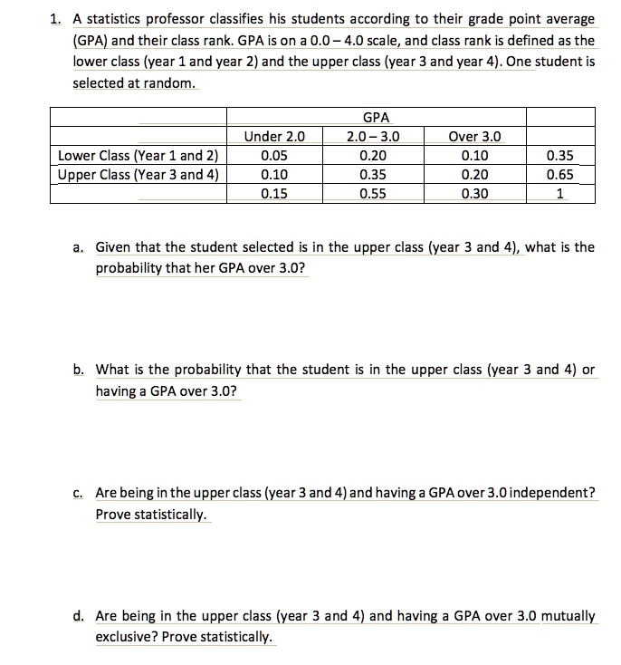 SOLVED: statistics professor classifies his students according to their ...