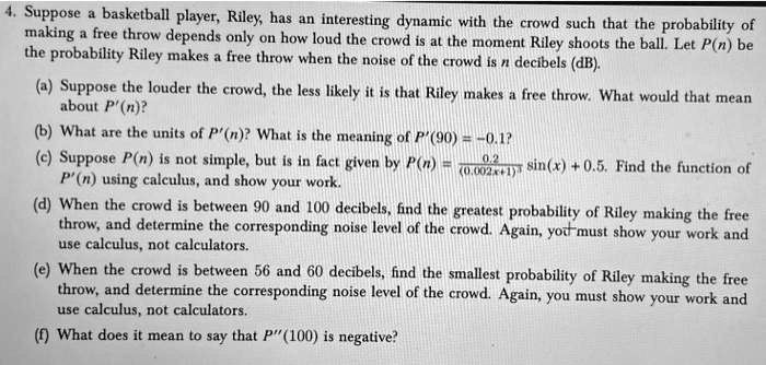 SOLVED: 4. Suppose a basketball player, Riley, has an interesting ...