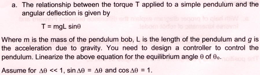 SOLVED: The relationship between the torque T applied to a simple pendulum and the angular ...