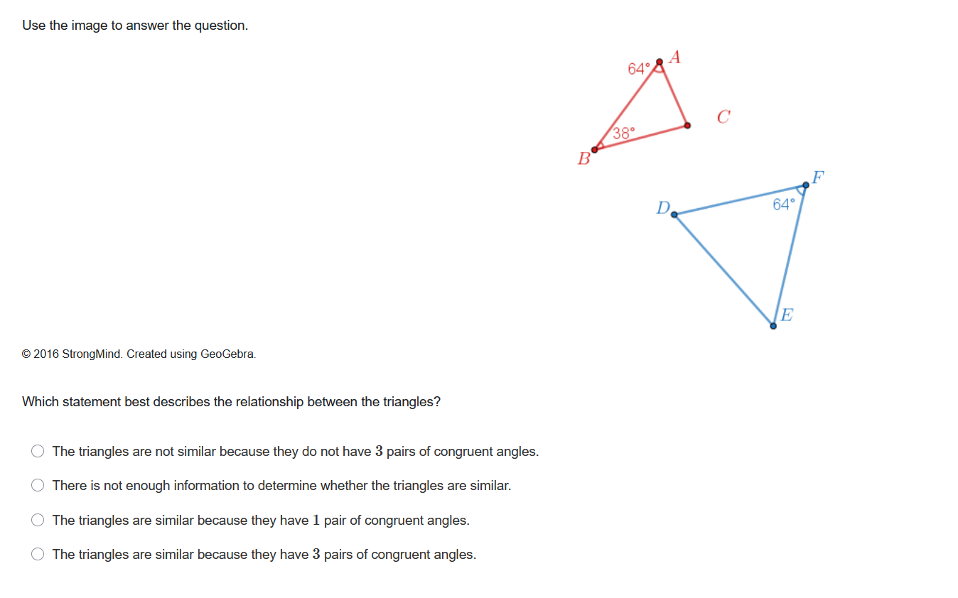 Use the image to answer the question. © 2016 StrongMind. Created using GeoGebra. Which statement ...