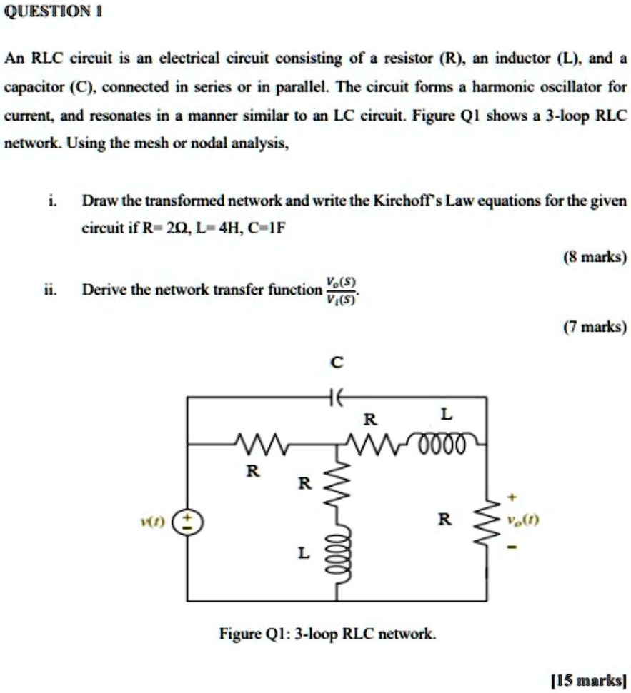 Solved Question 1 An Rlc Circuit Is An Electrical Circuit Consisting