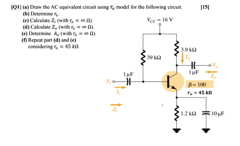 SOLVED: (a) Draw the AC equivalent circuit using the re model for the following circuit [15]. (b ...