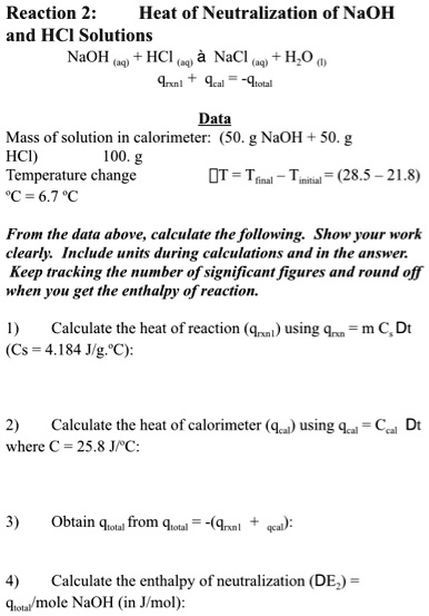 reaction 2 heat of neutralization of naoh and hci solutions naoh 4q hci aqi a naci aq ho a qnl ...