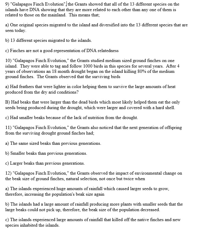 9) "Galapagos Finch Evolution", the Grants showed that all of the 13 ...