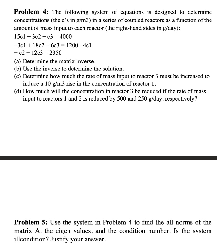 [GET ANSWER] Problem 4: The following system of equations is designed ...