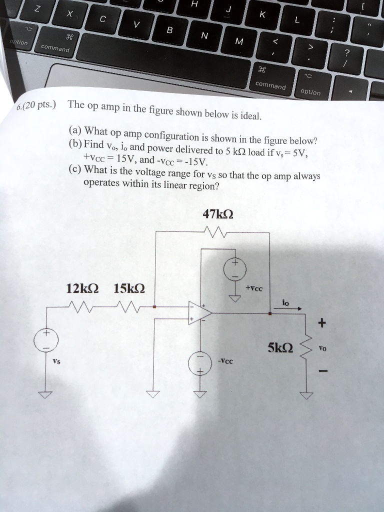 SOLVED: option command V command option 6.(20 pts.) The op amp in the ...