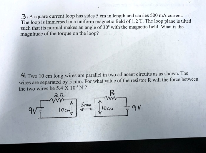 SOLVED: 3.A square current loop has sides 5 cm in length and carries 500 mA current: The loop is ...