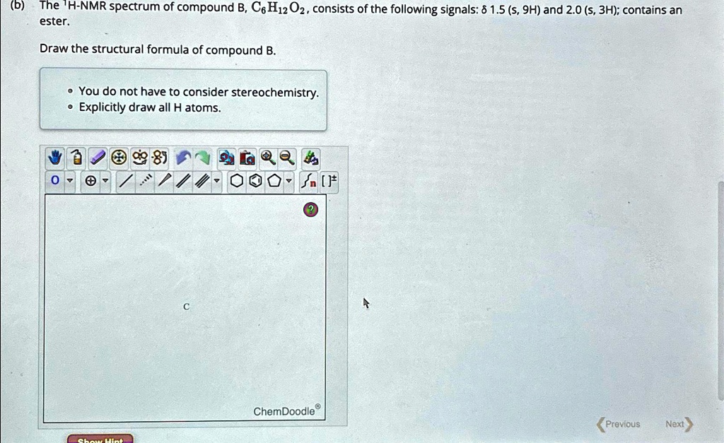 b the h nmr spectrum of compound b c6h12o2 consists of the following ...