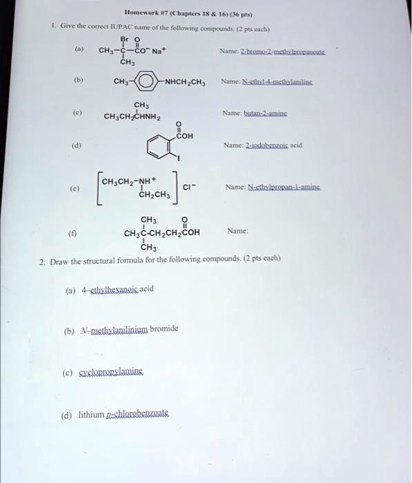 Homework #7 (Chapters 18 16) (36 pts) 1. Give the correct IUPAC name of ...