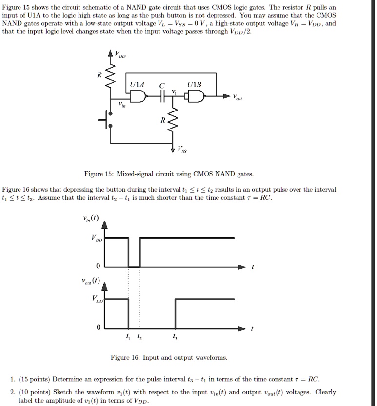 SOLVED: Figure 15 shows the circuit schematic of a NAND gate circuit ...