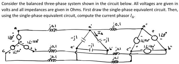 Consider the balanced three-phase system shown in the circuit below ...