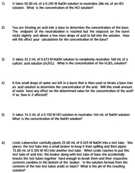 1 it takes 5500 ml of a 0245 m naoh solution to neutralize 286 ml of an hci solution what is the ...
