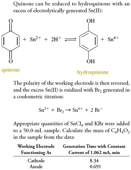 SOLVED: Quinone can be reduced to hydroquinone with an excess of ...