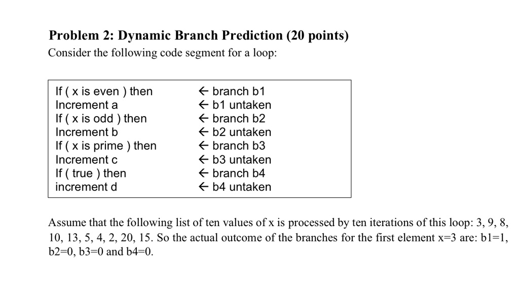 SOLVED: a. Assume that a 1-bit state machine is used as the prediction algorithm for predicting ...