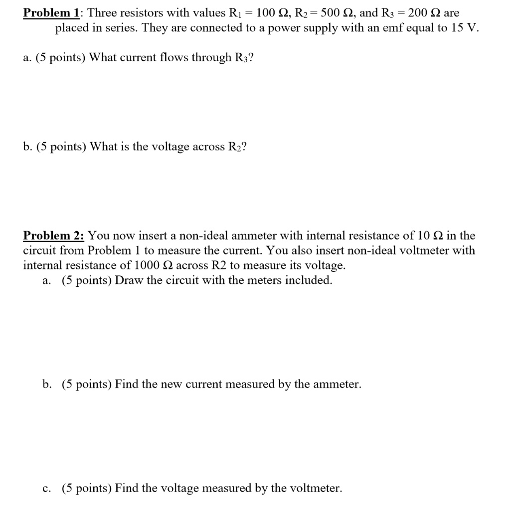 [GET ANSWER] Problem 1: Three resistors with values R1 = 100 ?, R2 ...