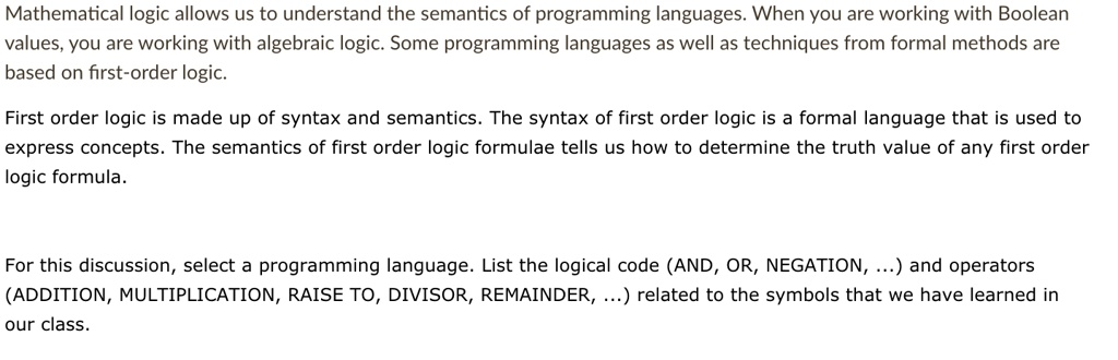 mathematical logic allows us to understand the semantics of programming ...