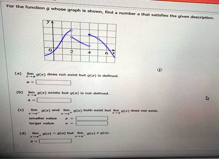 for the function 9 whose graph is shown find number that satisfies the given description a lim ...