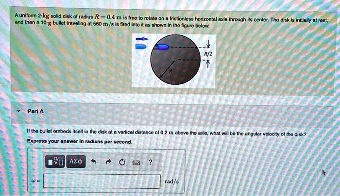 SOLVED: A uniform 2-kg solid disk of radius R=0.4 m is free to rotate on a frictionless ...