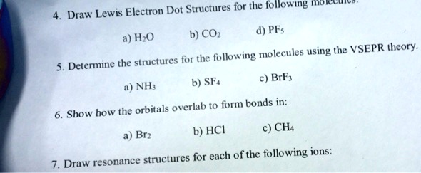 SOLVED: Draw Lewis Electron Dot Structures for the following Ione b ...