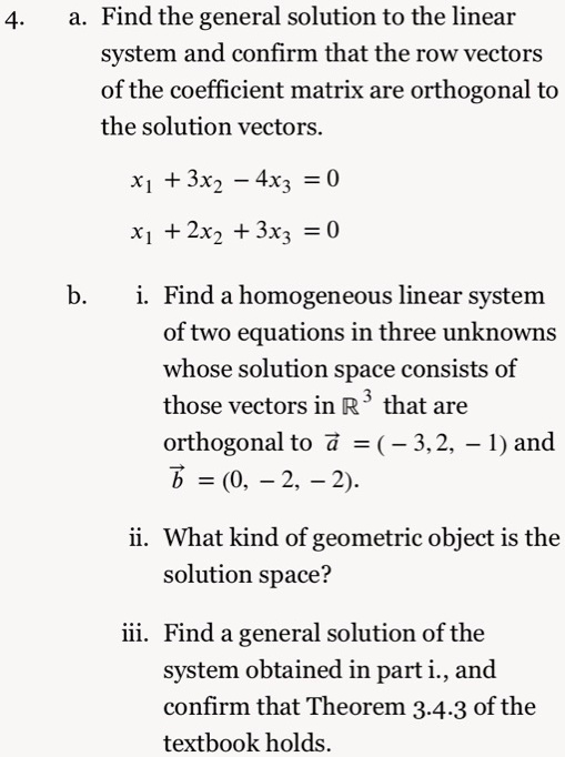 find the general solution to the linear system and confirm that the row ...