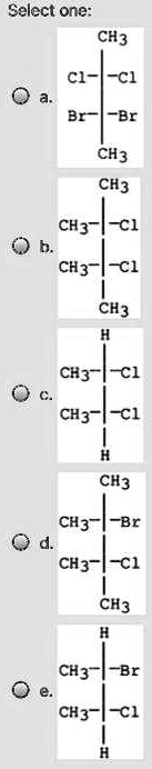 SOLVED: Select One: CH3 Cl - Cl Br Br CH3 CH3 CH3" CI CH3 CI CH3 CH3 Cl ...