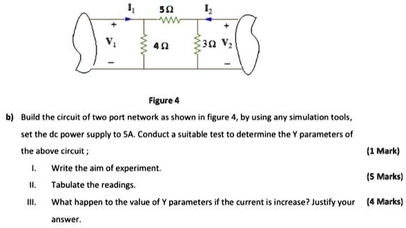 SOLVED: Use Multisim and 5 12 Figure 4 b) Build the circuit of a two-port network as shown in ...