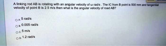 SOLVED: A linking rod AB is rotating with an angular velocity of Ï‰ rad ...