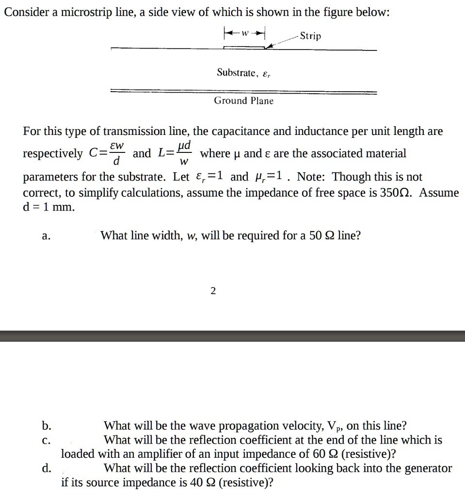 SOLVED: Consider a microstrip line, a side view of which is shown in the figure below: Strip ...
