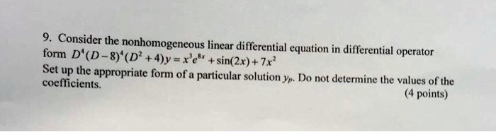 9. Consider the nonhomogeneous linear differential equation in ...