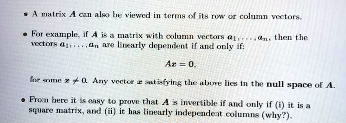 SOLVED: A matrix can also be viewed in terms of its row or column ...