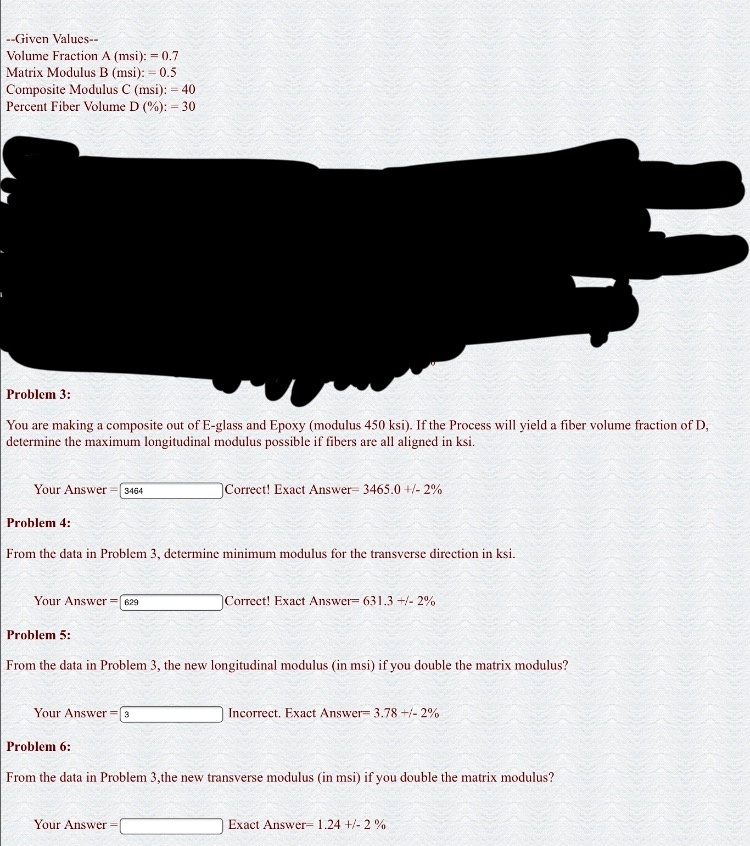 –Given Values– Volume Fraction A (msi): = 0.7 Matrix Modulus B (msi): = 0.5 Composite Modulus C ...